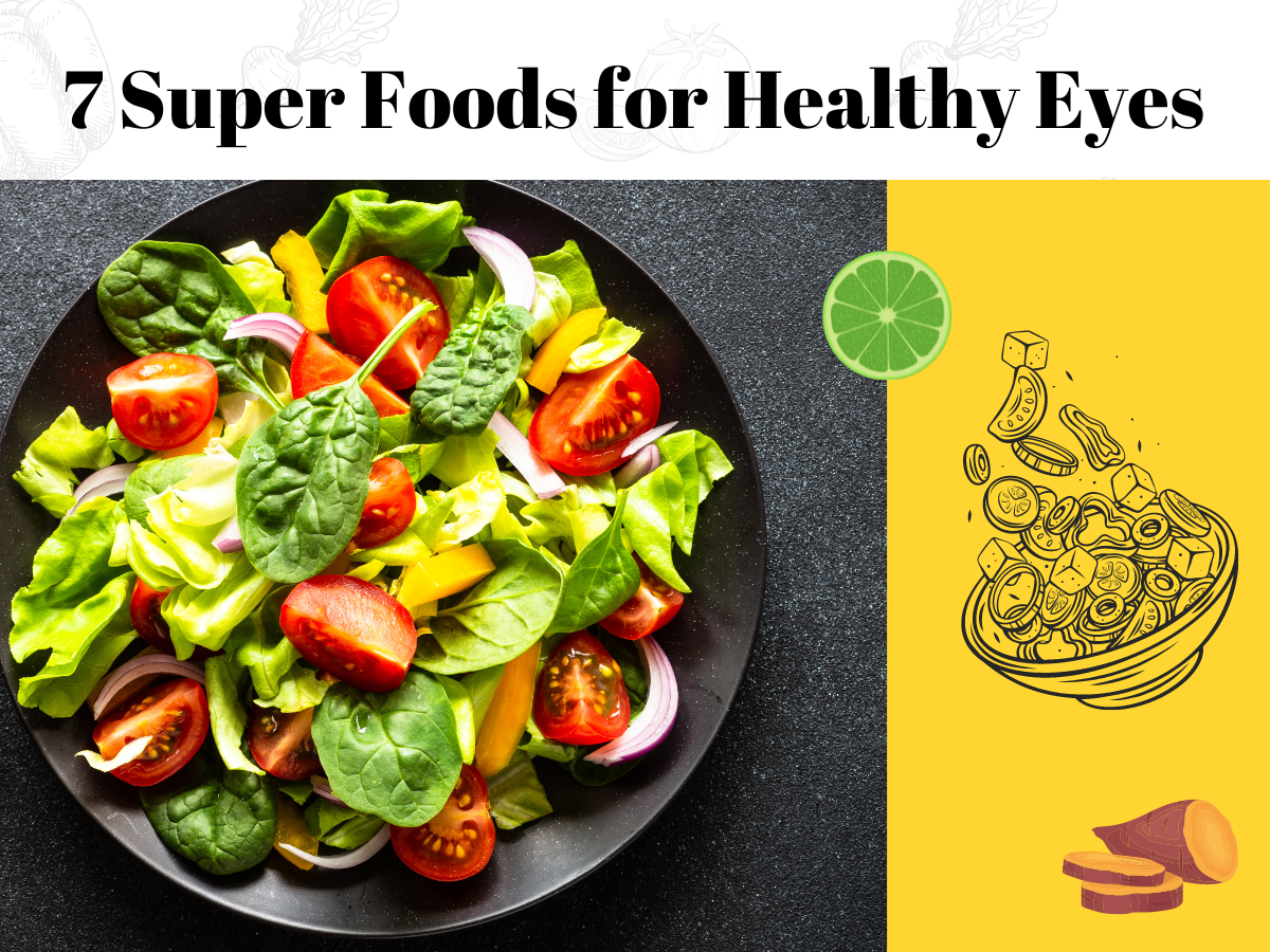 7 Super foods for healthy eyes: Dr Anurag Agarwal Eye Clinic